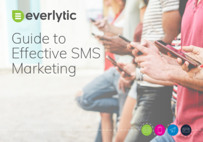 Guide To Effective SMS Marketing | SMS Marketing | Everlytic