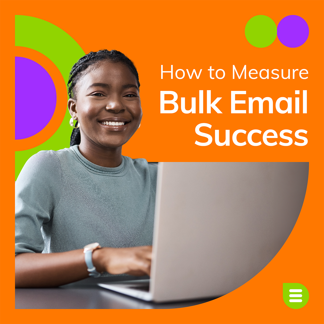 How To Measure The Effectiveness Of Your Bulk Email Campaigns And Keep ...