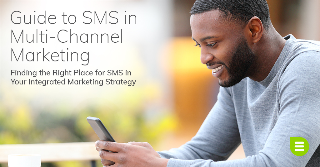 Guide to SMS in Multi-Channel Marketing | Everlytic